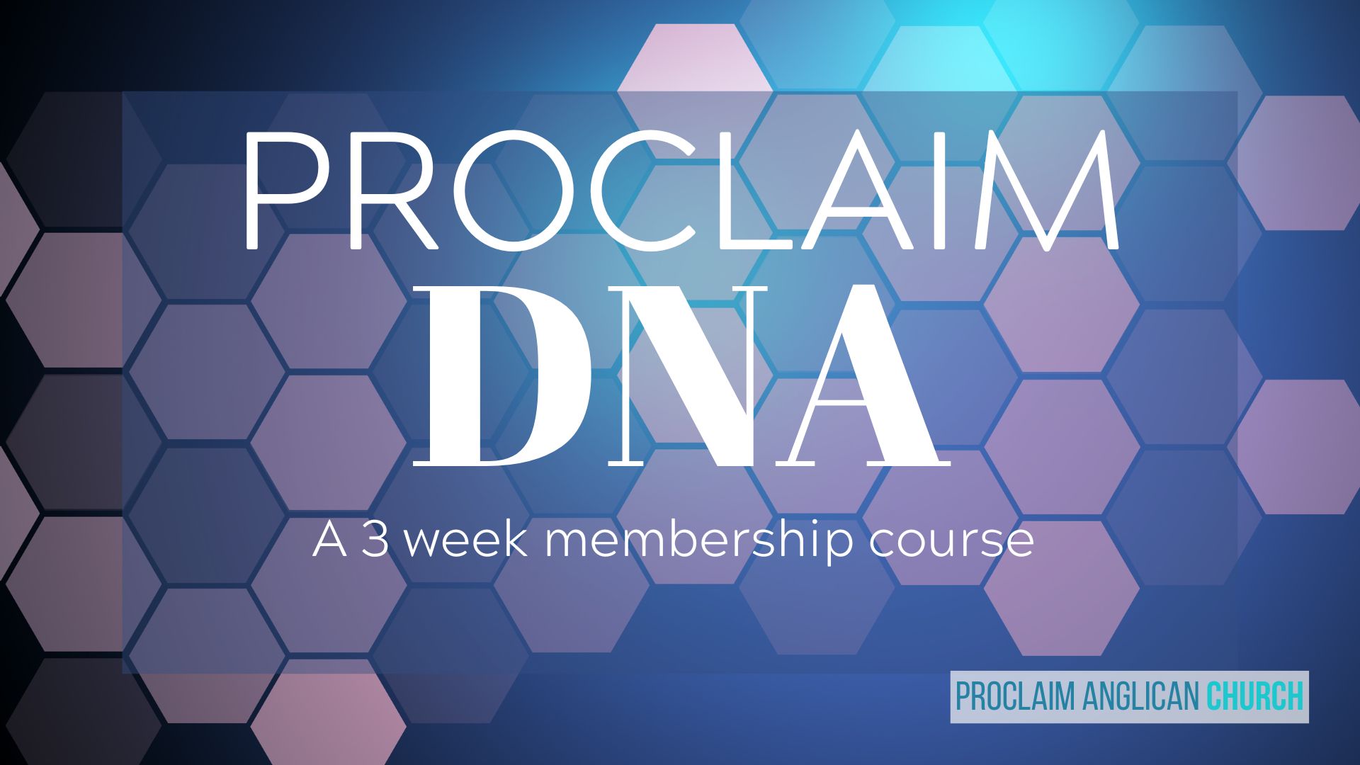 Proclaim Anglican Church – A Gospel Centred, Word Focused, Community ...